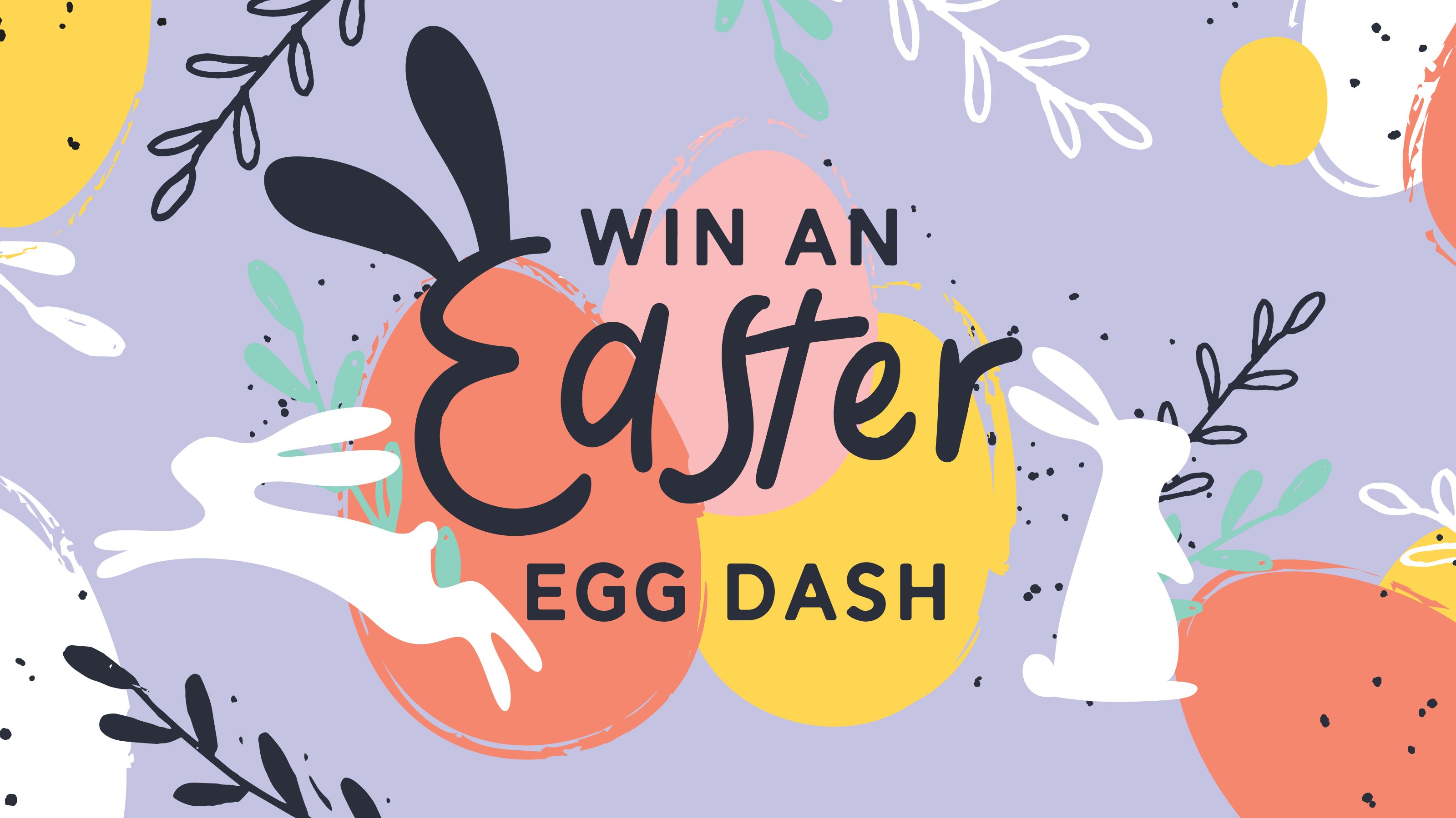 Win an Easter Egg Dash